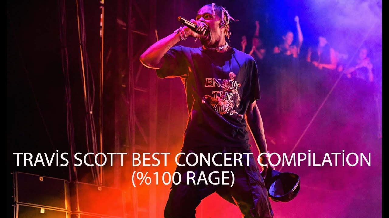 Travis Scott CRAZY CONCERT COMPİLATİON!!!(RAGE)🔥 - YouTube