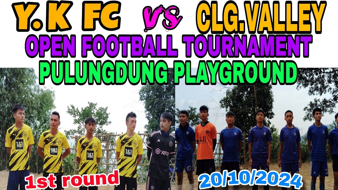PULUNGDUNG / Y.K FC VS COLLEGE VALLEY / LEPCHA GOAN PLAYGROUND/ 1st ROUND / OPEN FOOTBALL ...