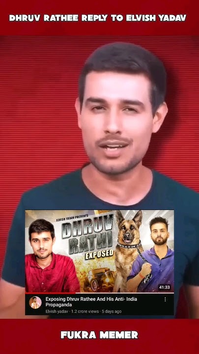 Dhruv Rathee Reply To Elvish Yadav Dhruv Rathee Exposed Elvish Yadav