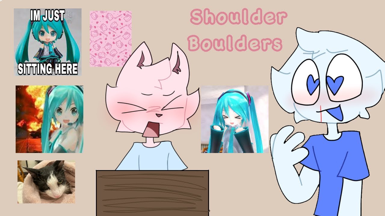 Shoulder boulders // Animation meme - YouTube