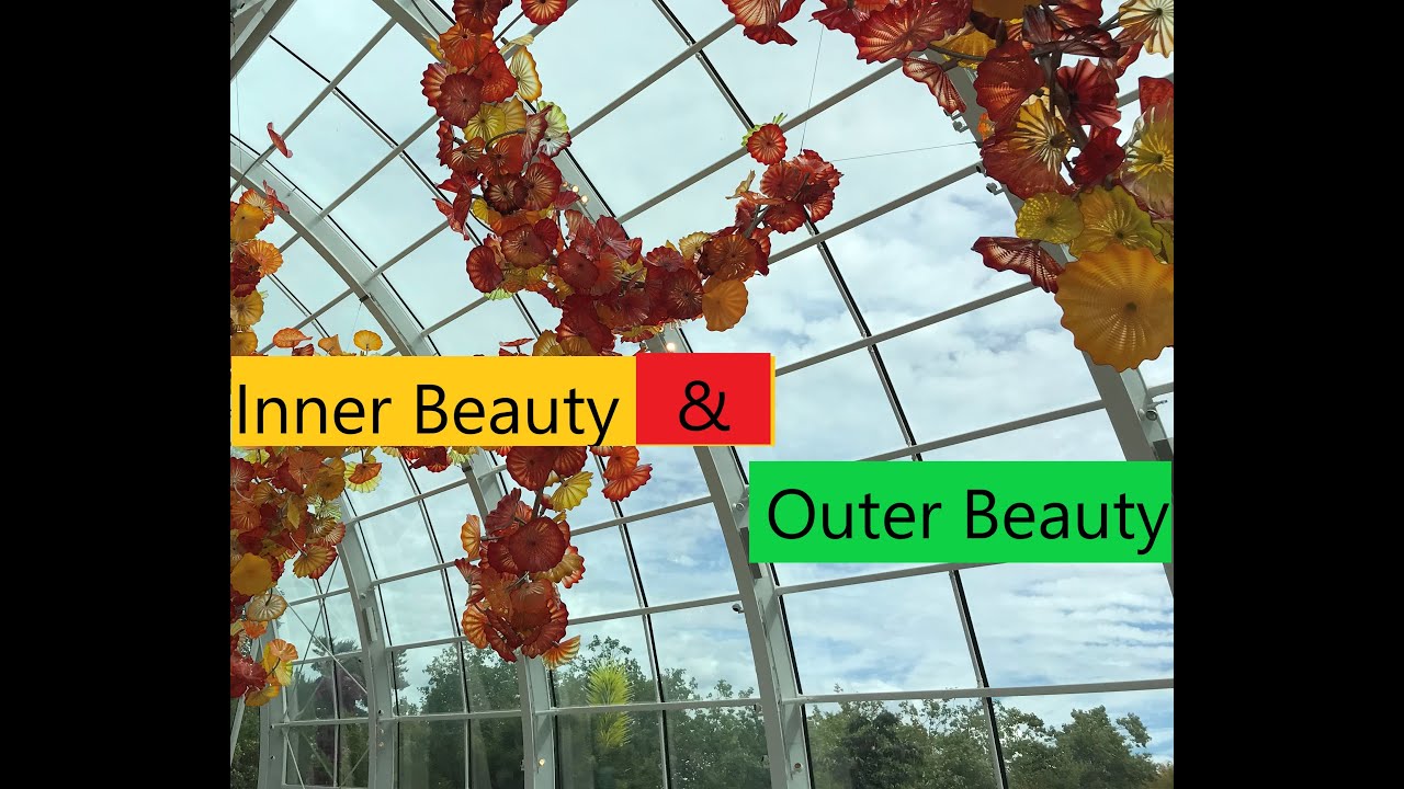 Inner beauty & Outer Beauty (English) - YouTube
