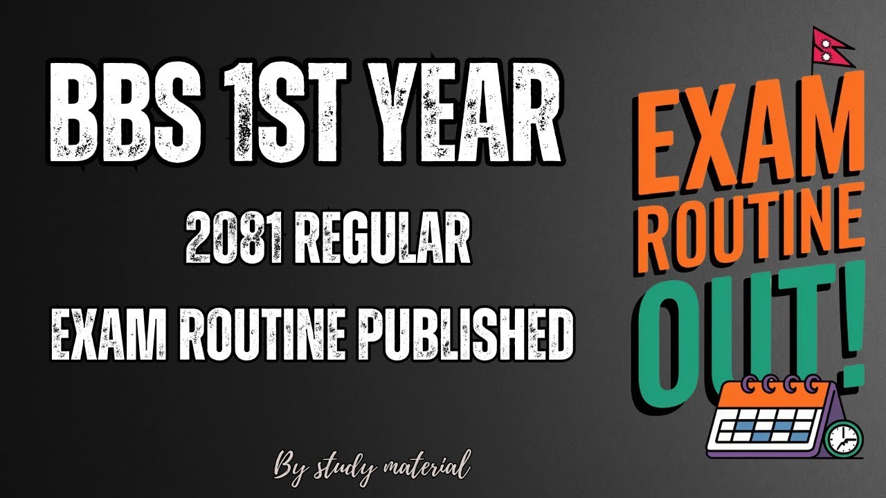 BBS 1st year Exam Routine Published - 2081 Regular - YouTube