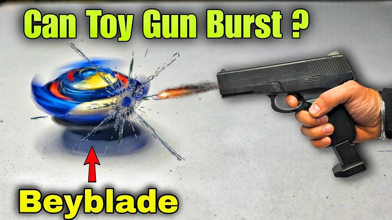 Can Toy Gun Burst Beyblades With Bullets ? - YouTube