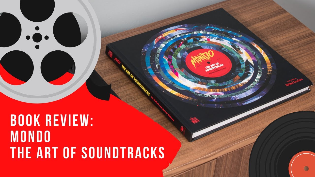 Mondo: The Art of Soundtracks Book Review - YouTube