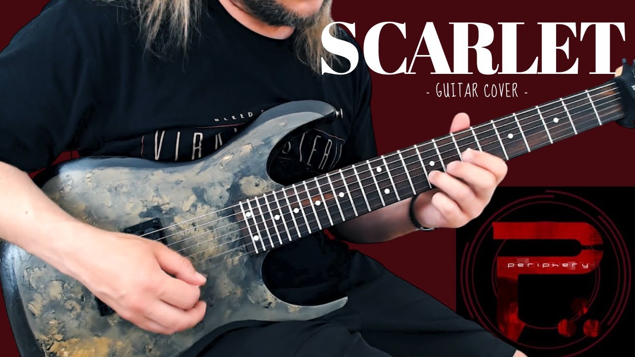 Periphery - SCARLET - Guitar Cover - YouTube