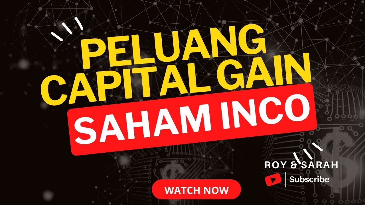 BAHAS SAHAM INCO! KESEMPATAN LEBIH BAIK DARI HARGA BIG MONEY? - YouTube