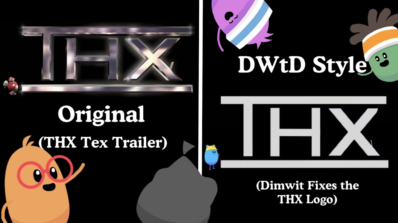 THX Tex Trailer & Dimwit Fixes the THX Logo (Comparison) - YouTube