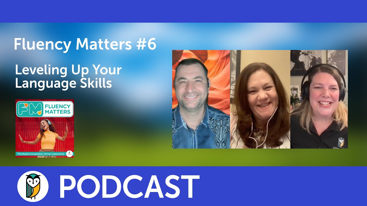 Fluency Matters Podcast #6 - Leveling Up Your Language Skills - YouTube