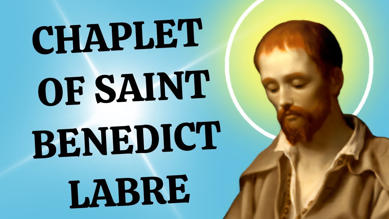 Chaplet of Saint Benedict Joseph Labre - Patron of the Mentally Ill ...