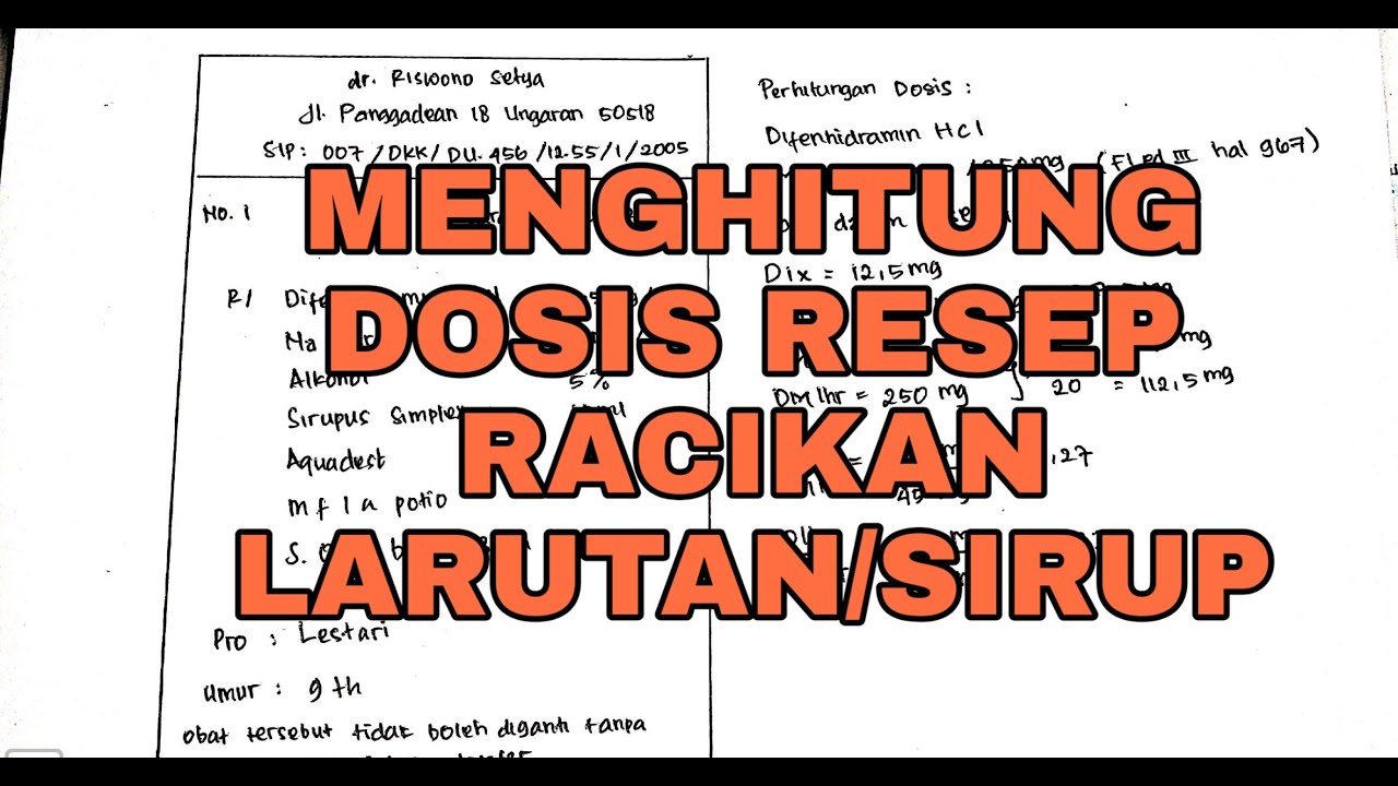 GA PAKE LAMA I Cara Menghitung Dosis Resep Racikan Sediaan Larutan I ...