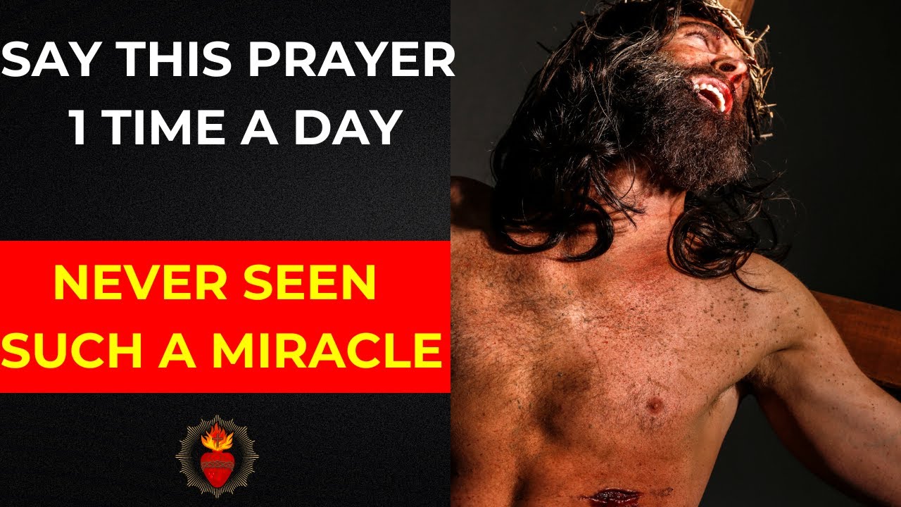 USE THIS PRAYER 1 TIME A DAY NEVER SEEN SO FAST MIRACLE! - YouTube