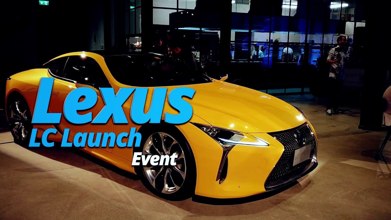 2018 Lexus LC Launch Event | YallaMotor.com - YouTube