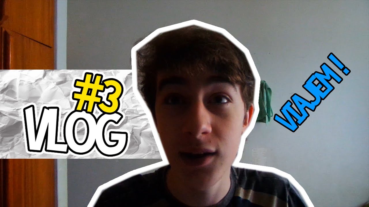 [VL] VLOG #3 - VIAGEM - YouTube