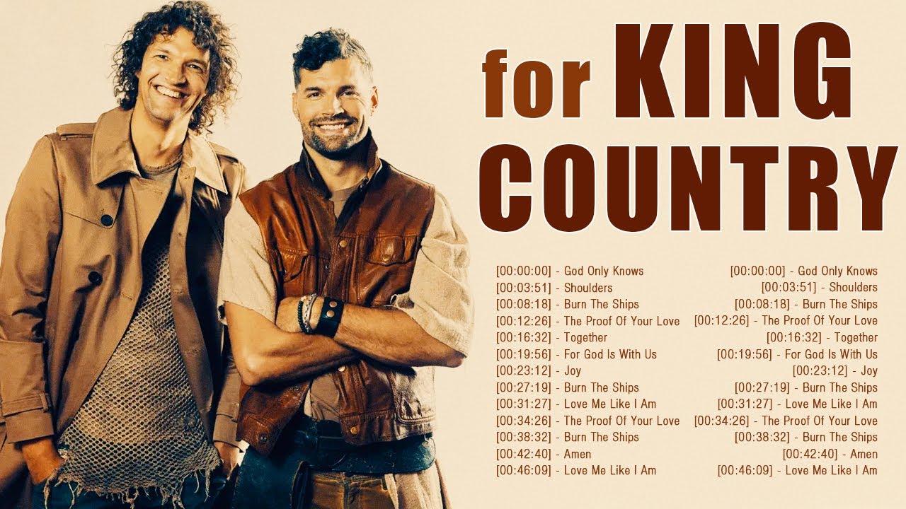 Best For King & Country Songs Nonstop Collection 2020 ~ Powerful ...