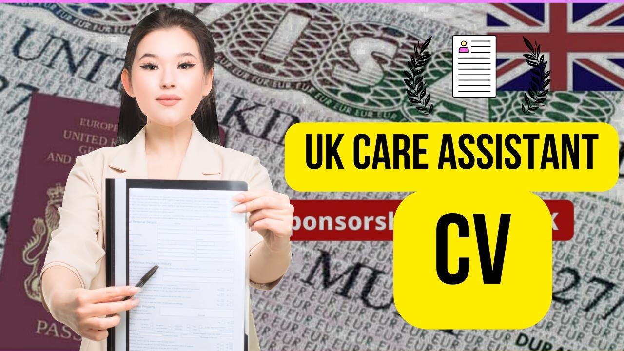 Best CV For Care Assistant Skilled Worker Visa Job YouTube Best CV For Care Assistant Skilled Worker Visa Job YouTube