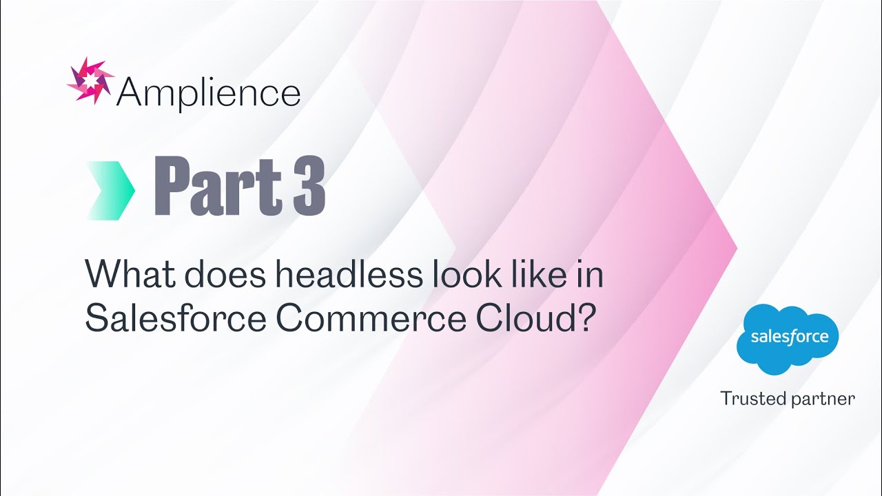 What is Headless Salesforce Commerce Cloud? - YouTube