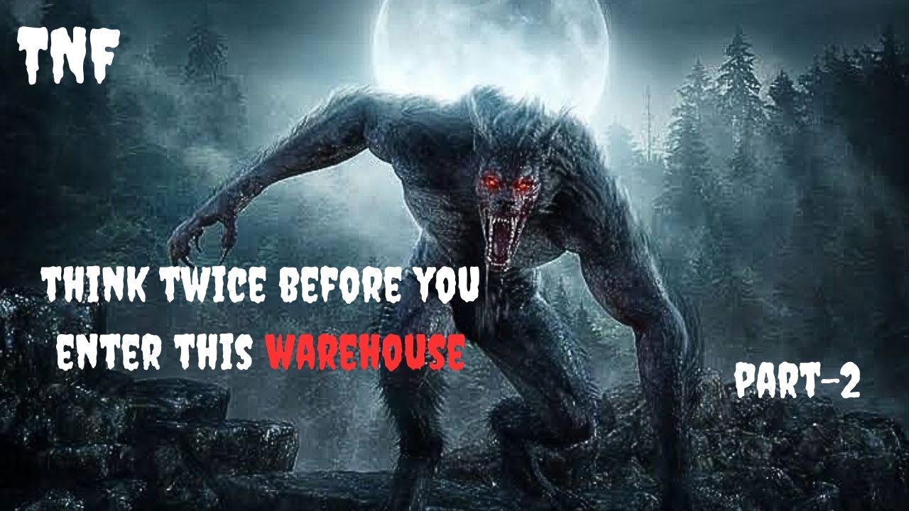 Police Officers Encounters Werewolves Part - 2 | The Nightmare Fuel ...