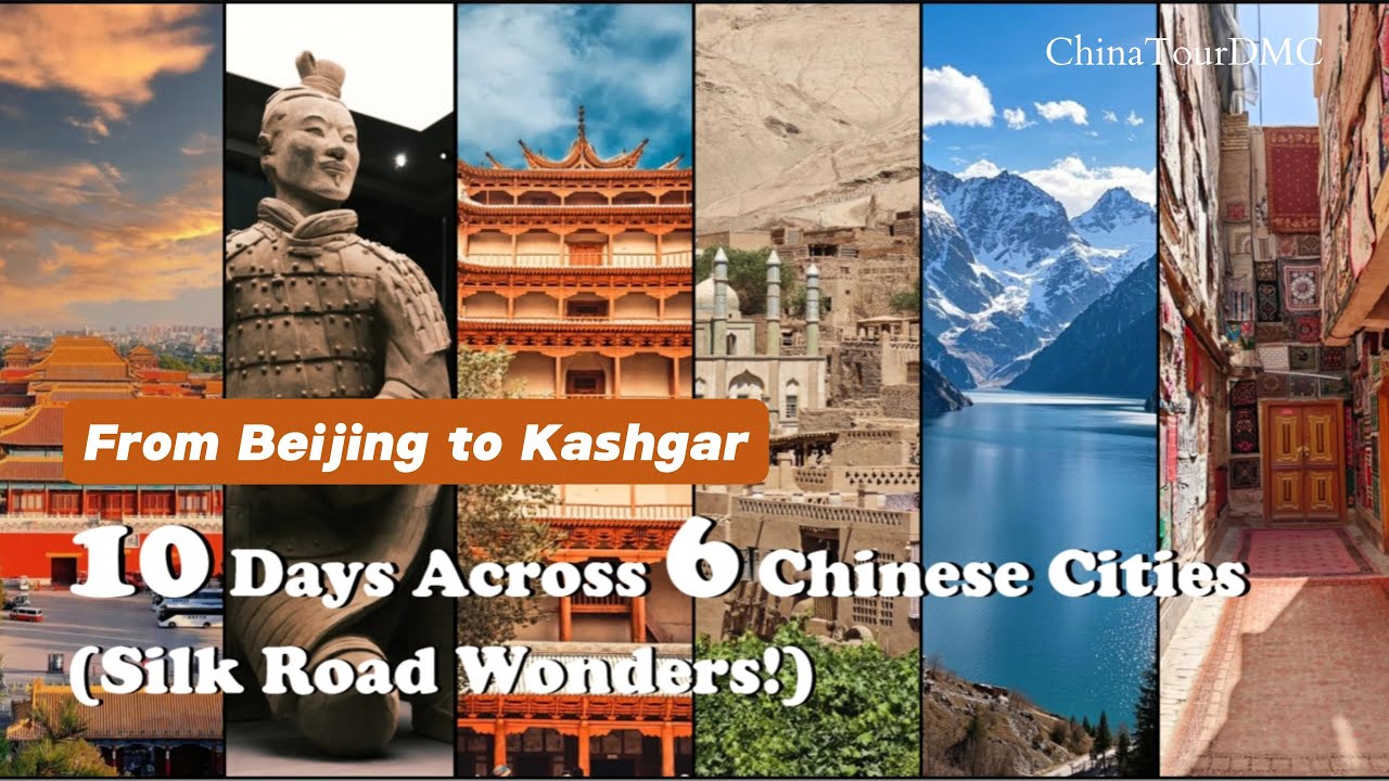 Beijing to Kashgar Silk Road: DMC’s Key to 10-Day Custom Cultural ...