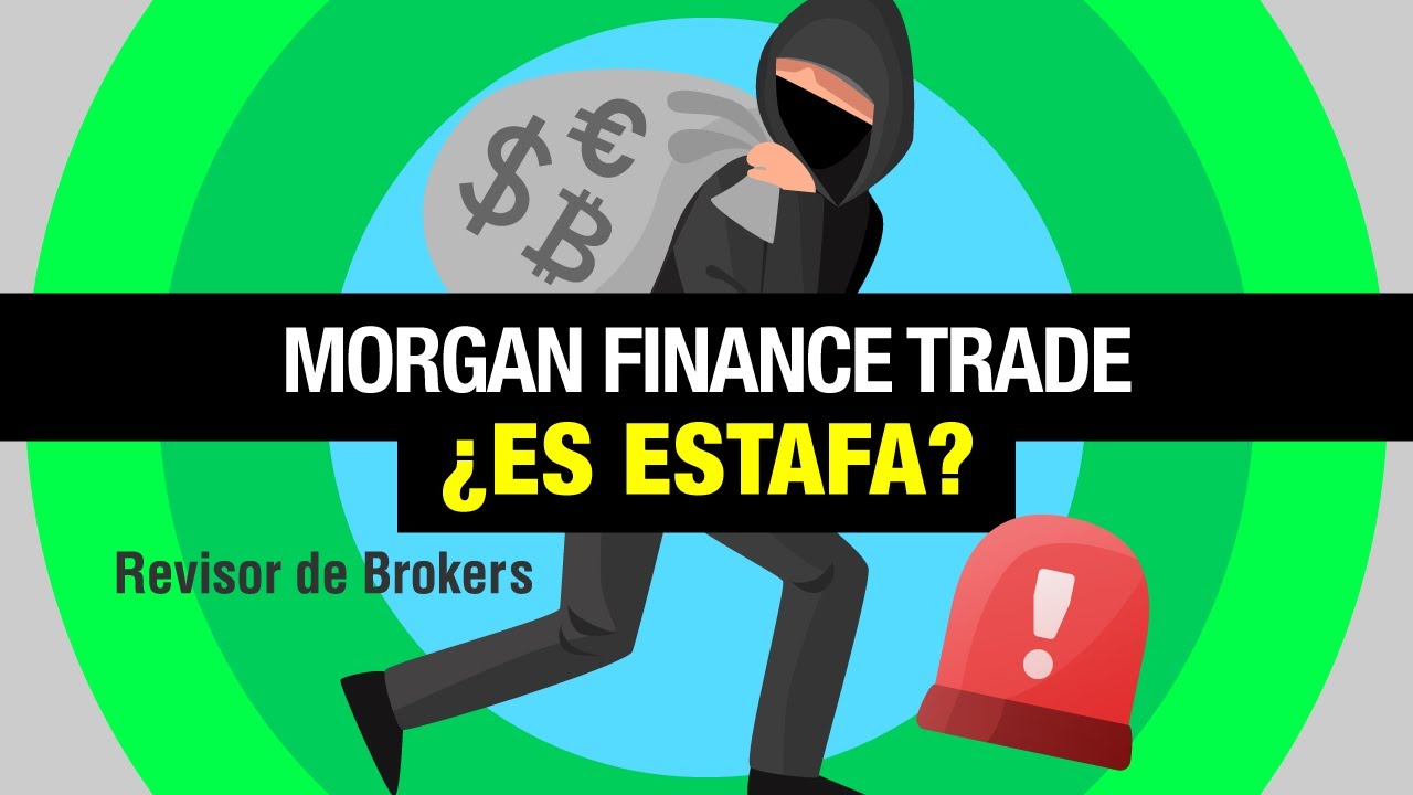 MORGAN TRADE - ⭐ 🚫 ¿ Es una estafa? 🚫 2022 REVISIÓN ️ - YouTube