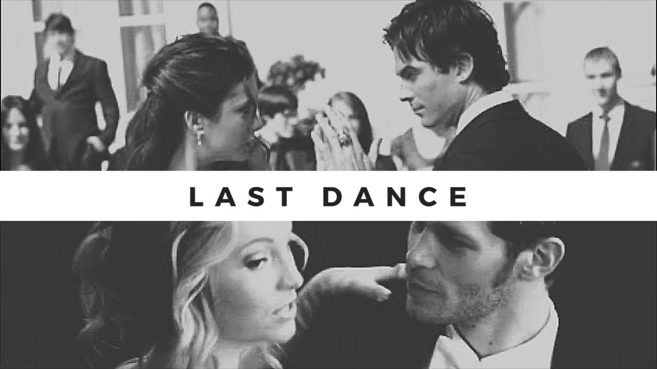 klaroline delena » last dance (with scarlovie) - YouTube