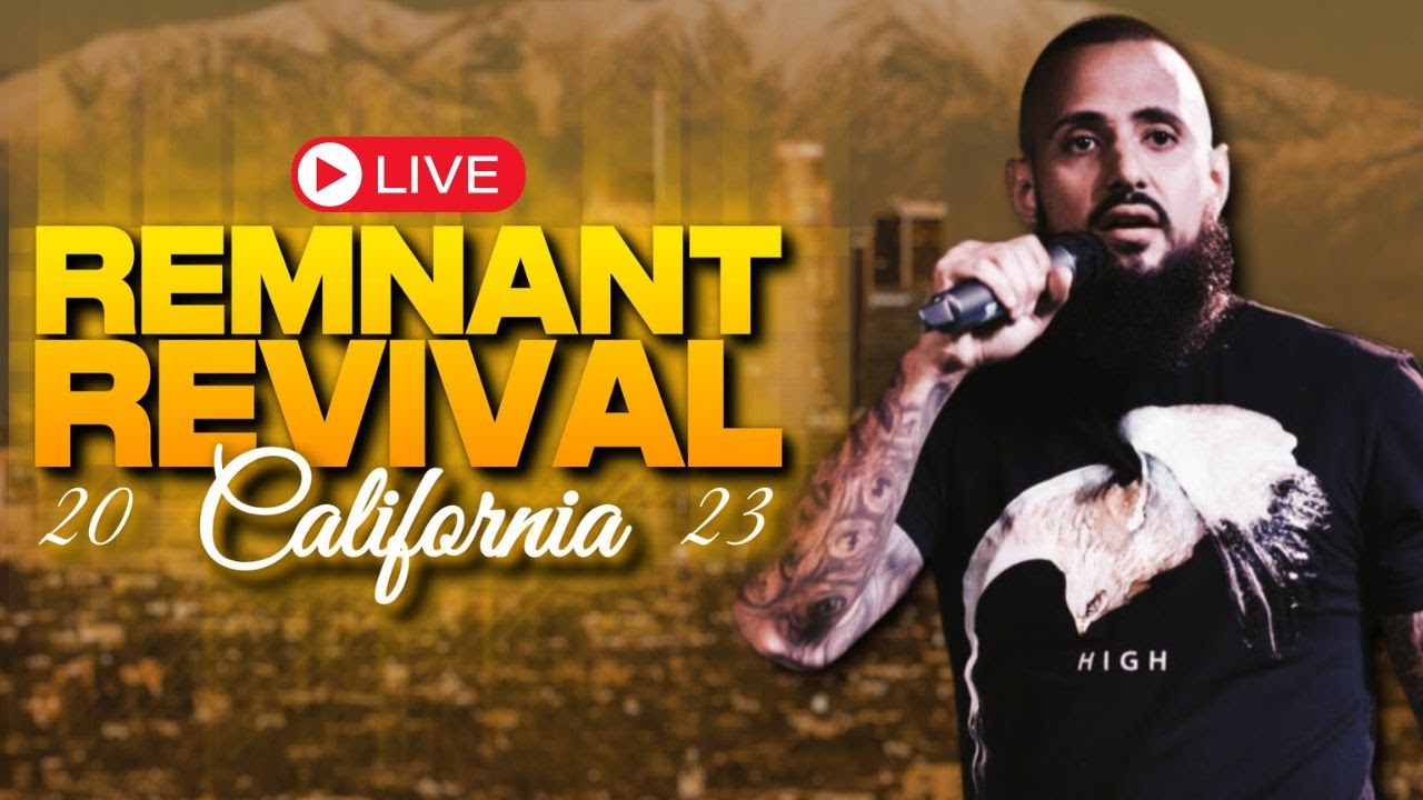 Remnant Revival California 2023 - Day 1 // Richard Lorenzo Jr. - YouTube