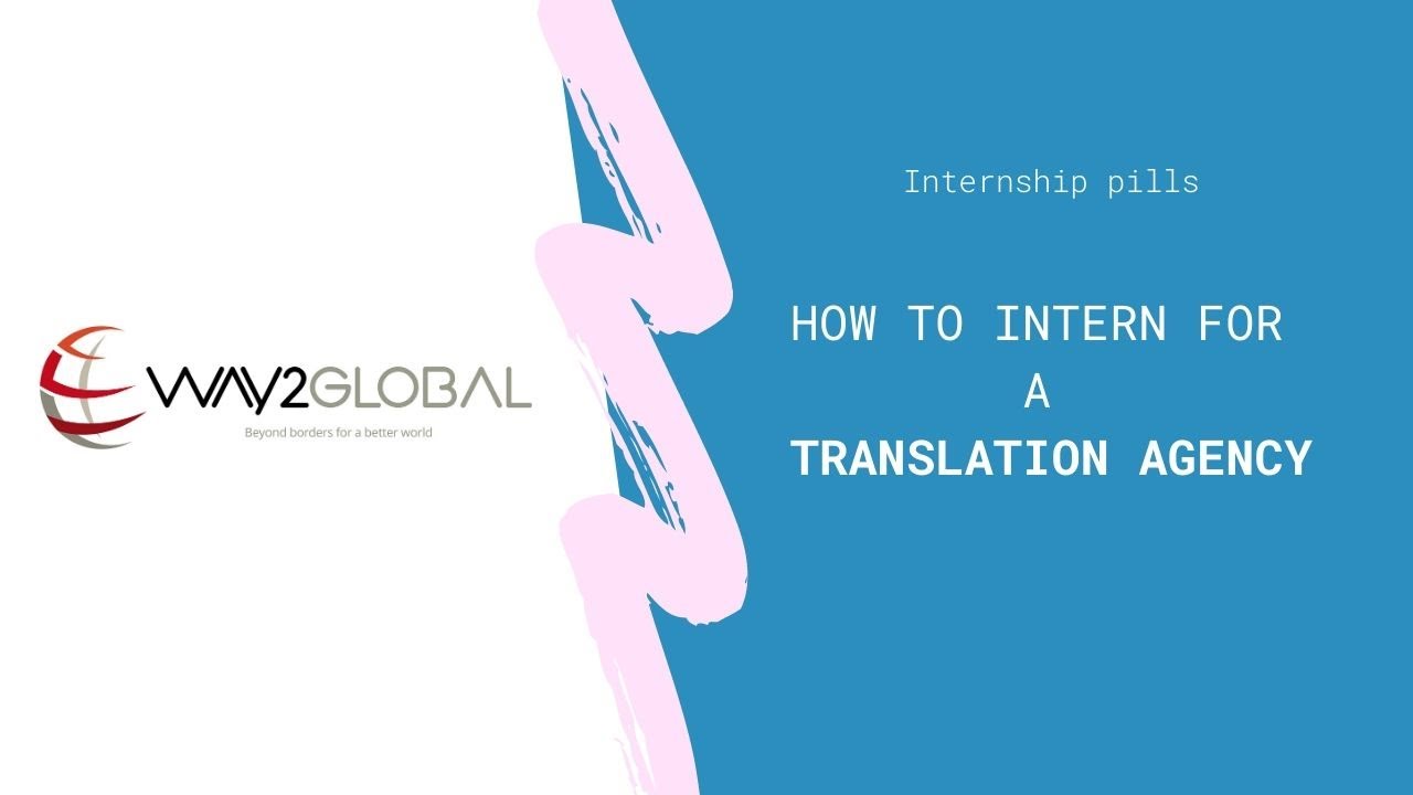How To Intern For A TRANSLATION AGENCY Way2Global YouTube how-to-intern-for-a-translation-agency-way2global-youtube