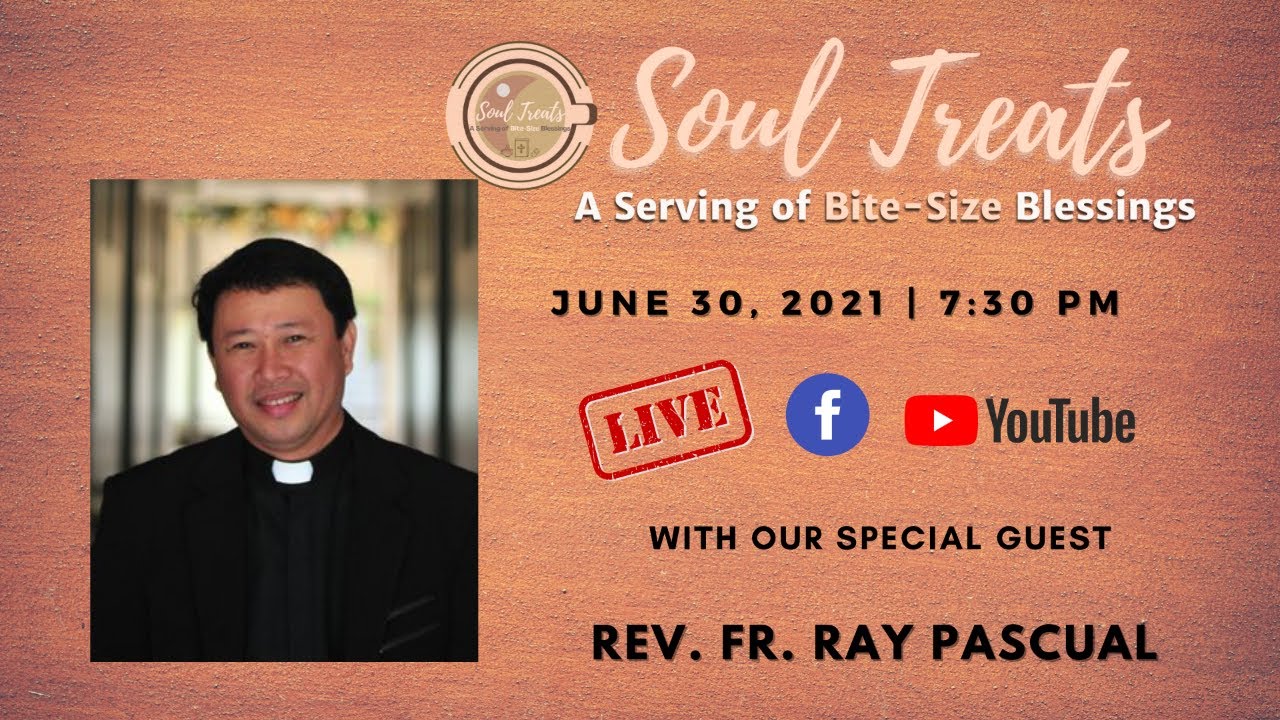 June 30, 2021 with Rev. Fr. Ray Pascual - YouTube