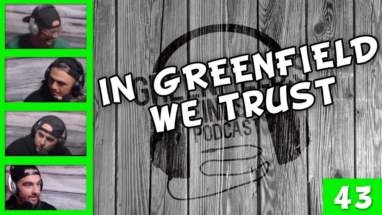 In Greenfield We Trust | EP 43 - Greenfield's Finest Podcast - YouTube