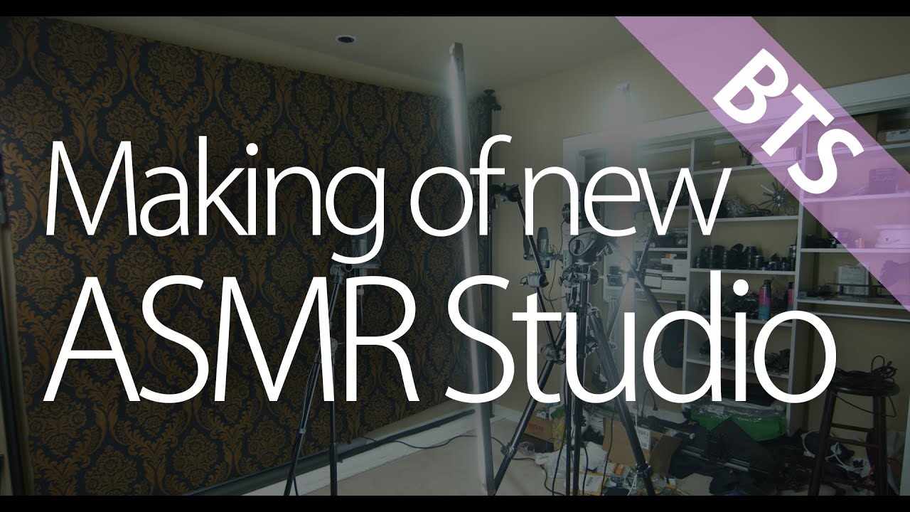 Behind The Scenes - Making of new ASMR Studio (non-ASMR) - YouTube