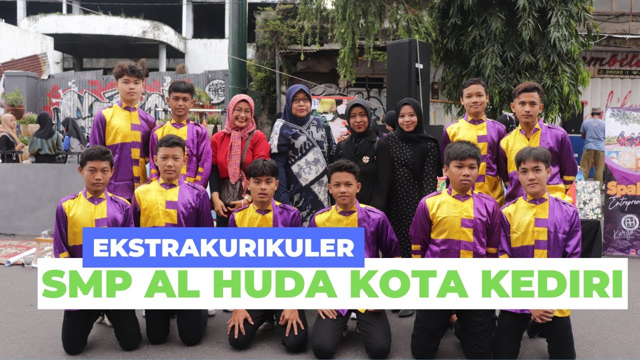EKSTRAKURIKULER SMP AL HUDA KOTA KEDIRI - YouTube