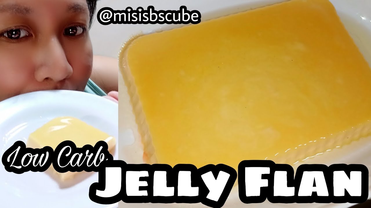 Low Carb LC Keto Jelly Flan Easy Recipe Philippines | Misis B's Cube 🇵🇭 ...