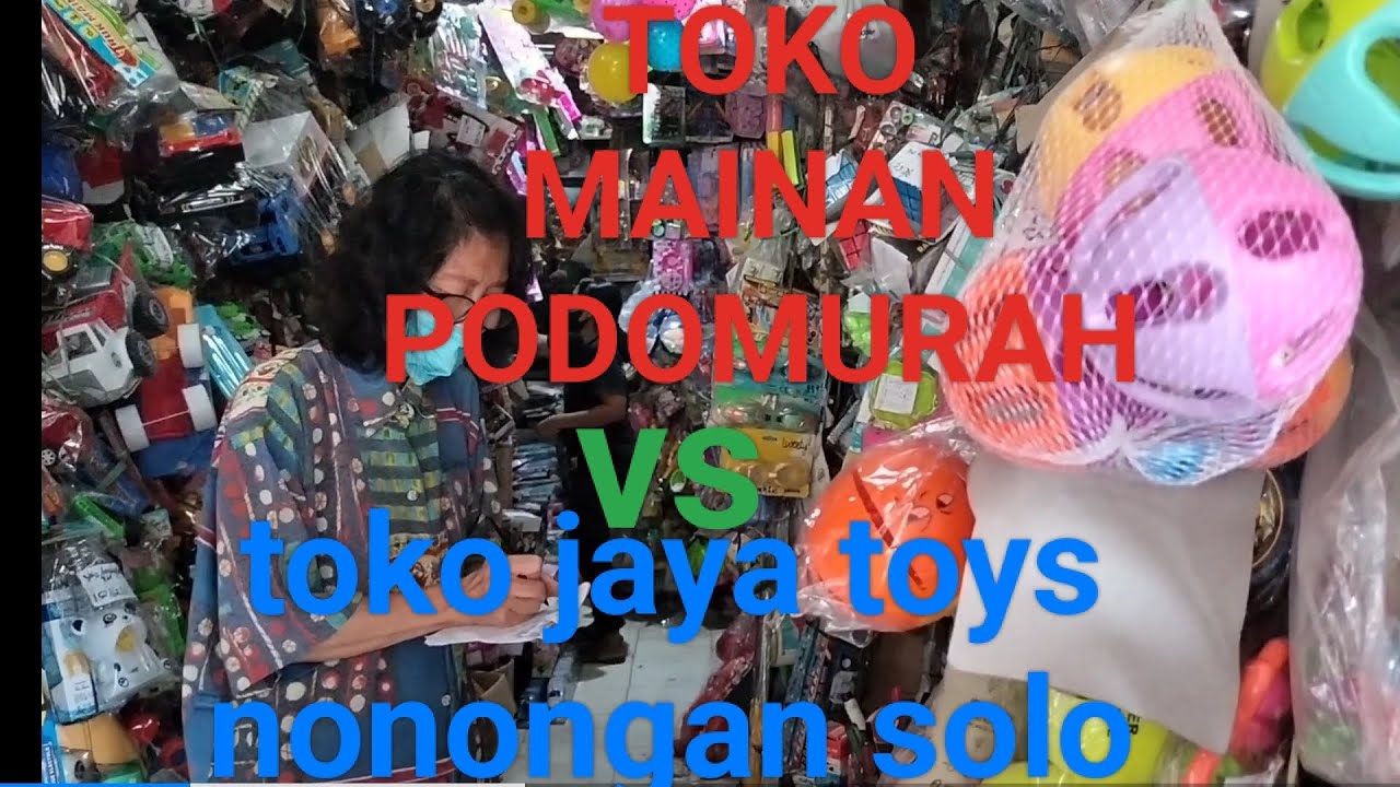 GROSIR MAINAN TERLENGKAP DAN MURAH DI NONONGAN SURAKARTA SOLO - YouTube