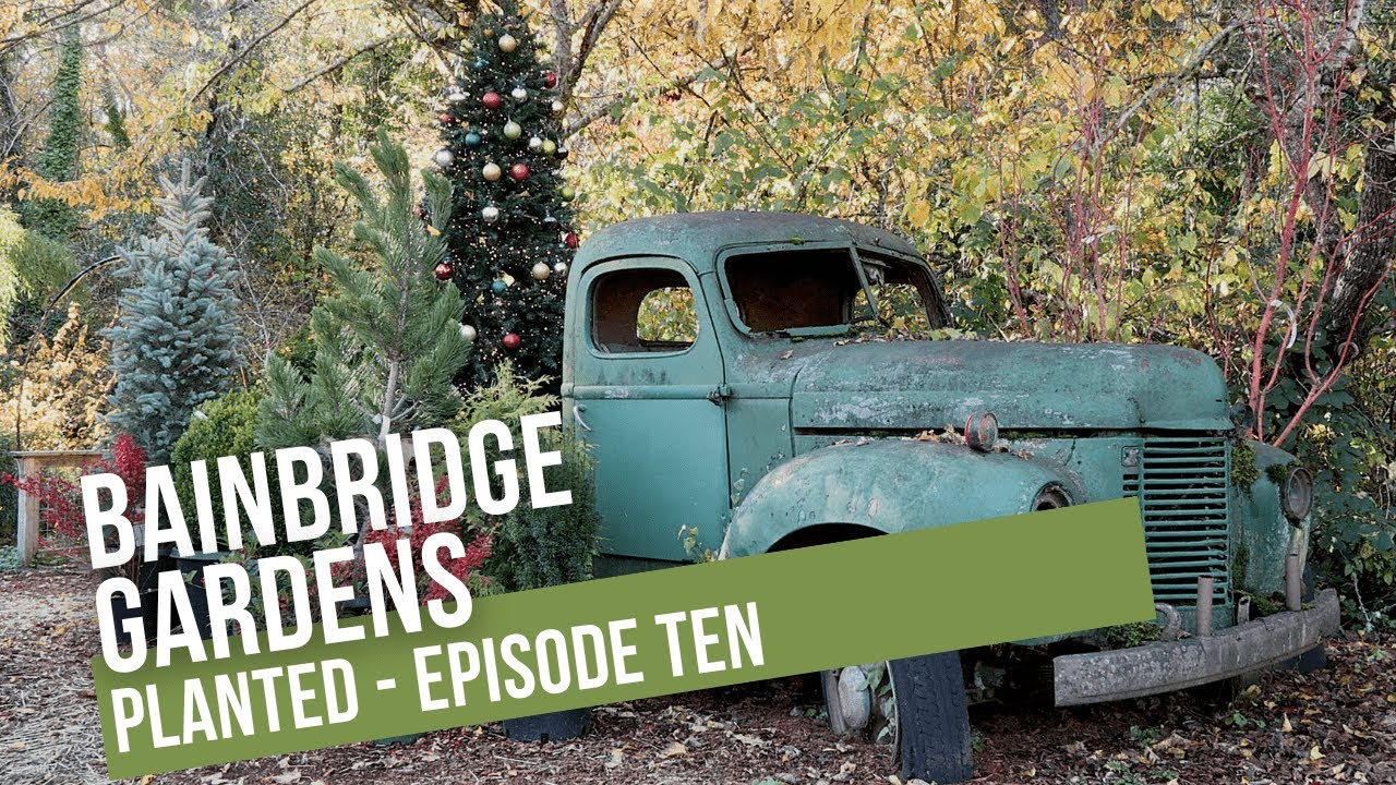 Planted Episode 10: Bainbridge Gardens - YouTube