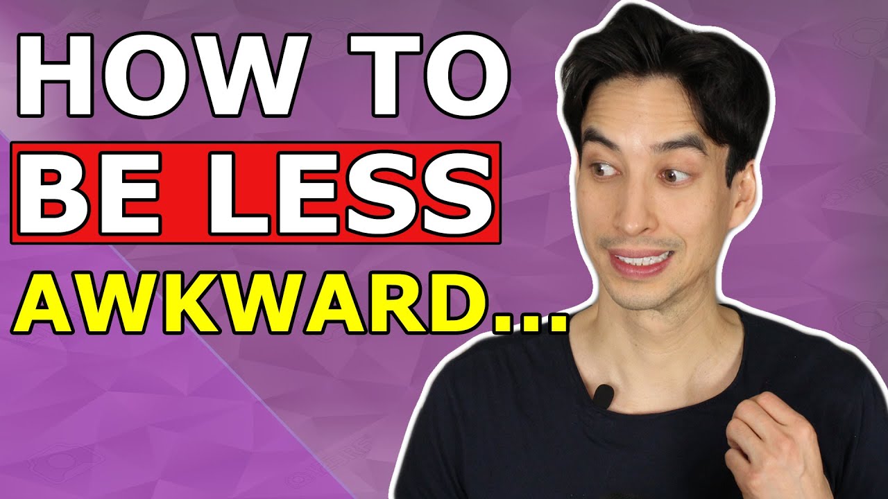 How to be less AWKWARD in UNCOMFORTABLE situations - YouTube