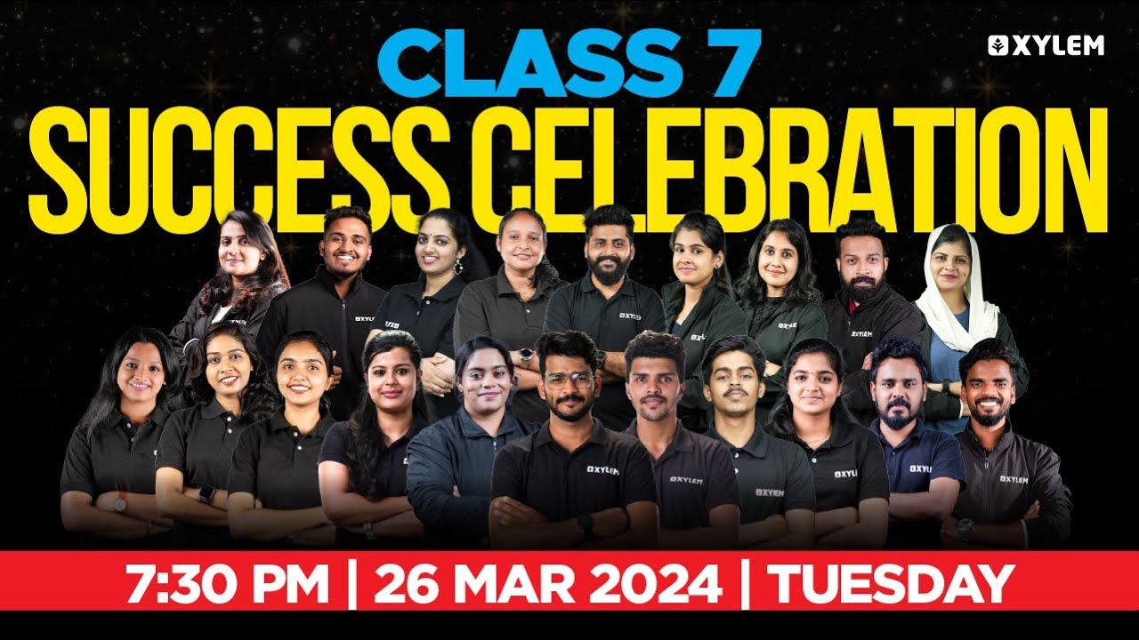 Class 7 - Success Celebration 🎉🎈| Xylem Class 7 - YouTube