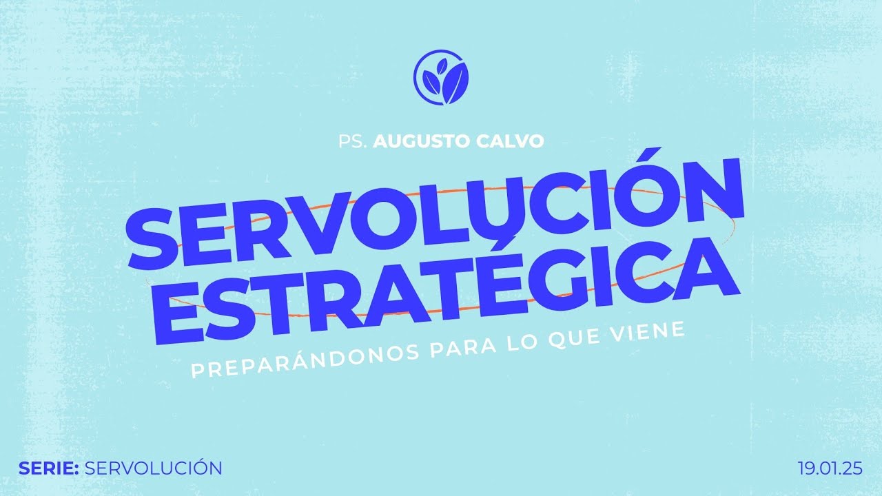 264 | Servolución | Servolución Estratégica | 19 de Enero 2025 - YouTube