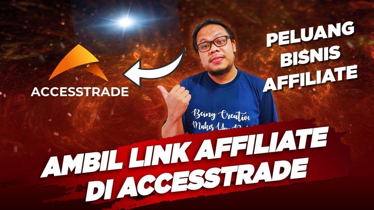 PELUANG AFFILIATE - CARA AMBIL LINK AFFILIATE DI ACCESSTRADE - TUTORIAL AFFILIATE ACCESSTRADE ...