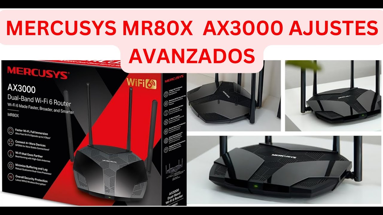 ROUTER MERCUSYS MR80X AX3000 AJUSTES AVANZADAS!! - YouTube