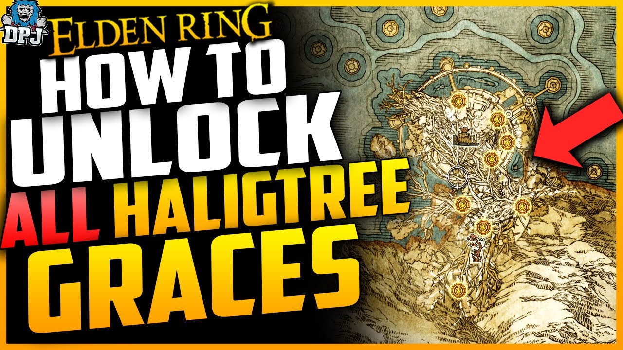 Elden Ring: How To Unlock ALL HALIGTREE GRACES - How To Get All ELPHAEL ...