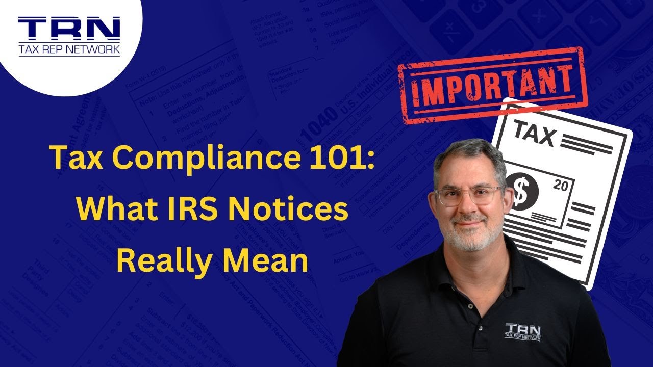 Tax Compliance 101 What IRS Notices Really Mean - YouTube