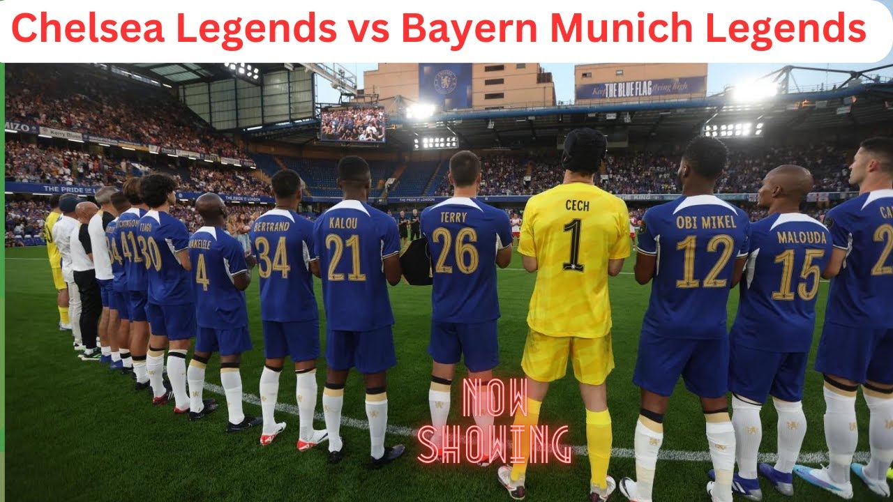 Legends Football match Chelsea Legends vs Bayern Munich Legends ...
