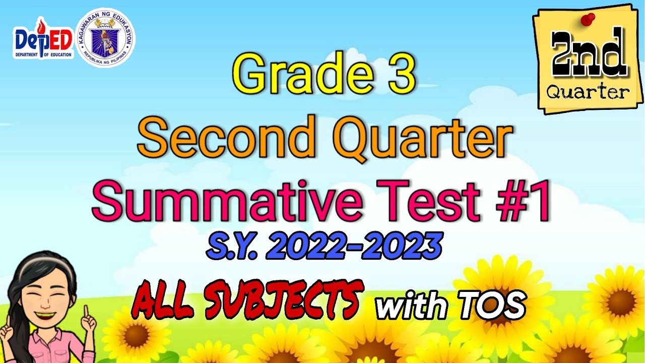 Grade 3 (Quarter 2) || SUMMATIVE TEST #1 | MELC-BASED ALL SUBJECTS with ...
