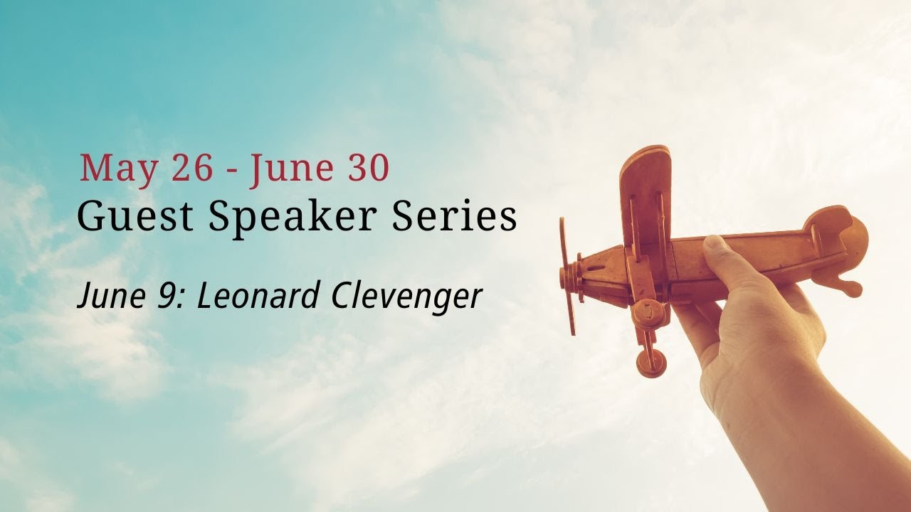 June 9: Leonard Clevenger - YouTube