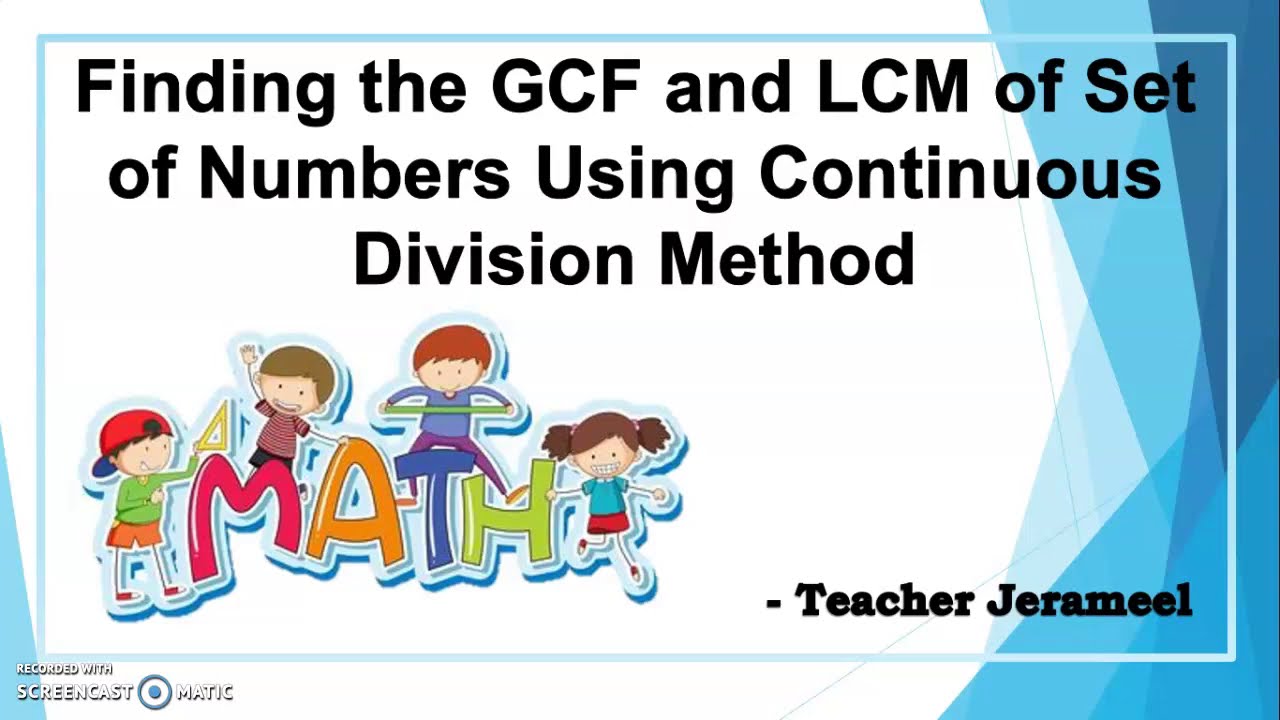 WEEK 5 CONTINUOUS DIVISION PROCESS IN FINDING GCF & LCM (TAGALOG) WITH ...
