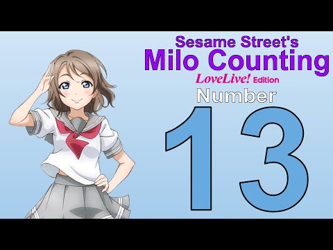 Sesame Street's Milo Counting - Number 13 (Love Live! Edition) - YouTube