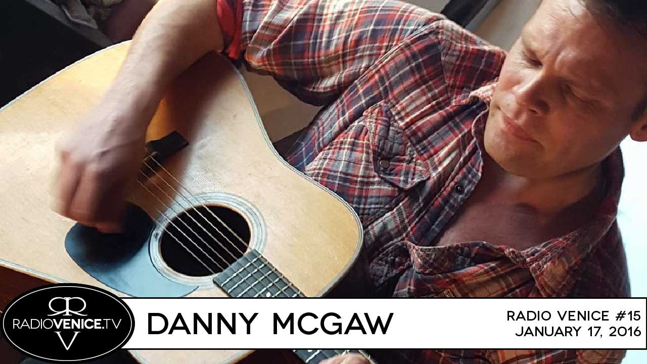 Radio Venice #15 - Danny McGaw - YouTube