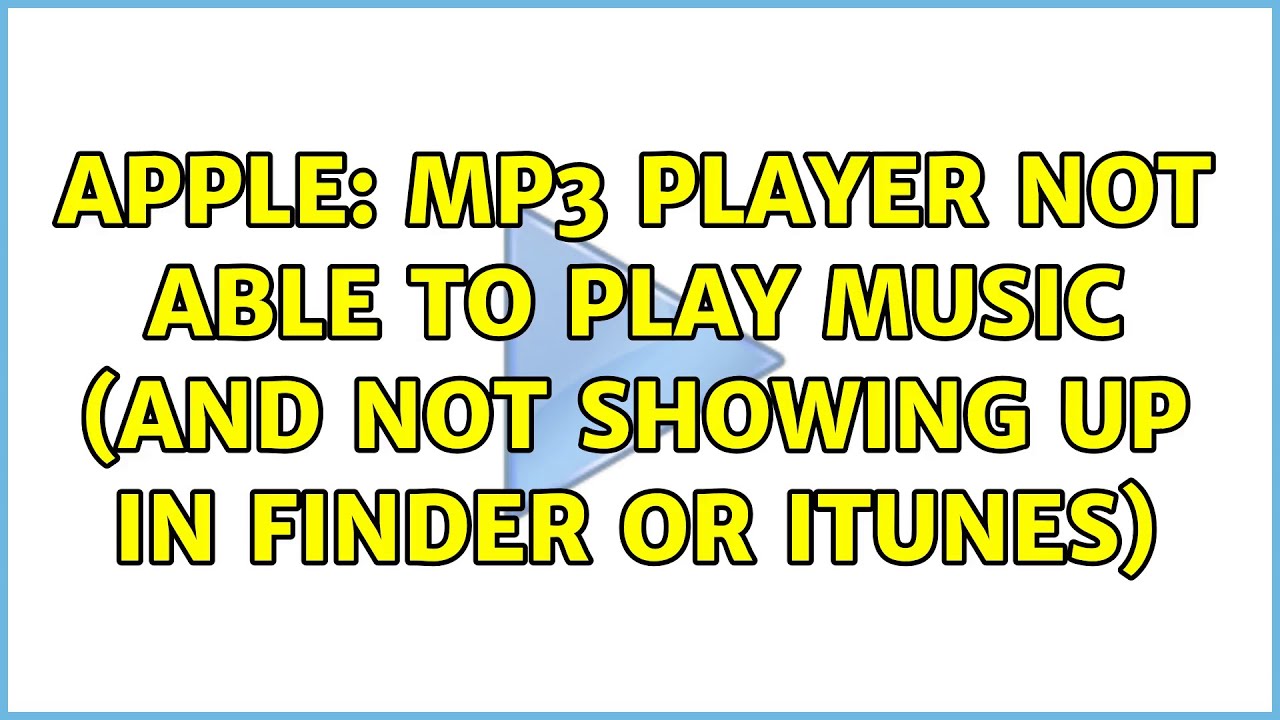 Apple: MP3 player not able to play music (and not showing up in Finder ...