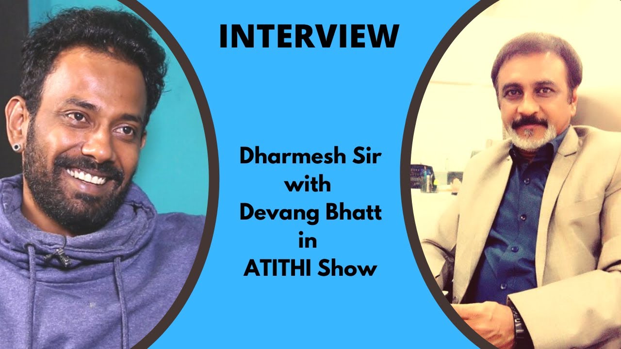 Exclusive Interview of Dharmesh Sir | GUJARATI INTERVIEW | ACTOR ...