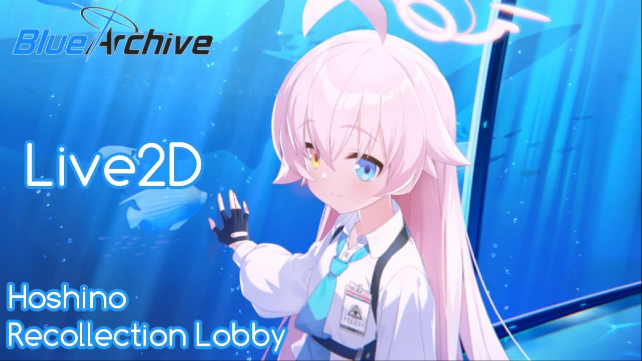 Hoshino Recollection Lobby (Live2D) | Blue Archive (GB) - YouTube