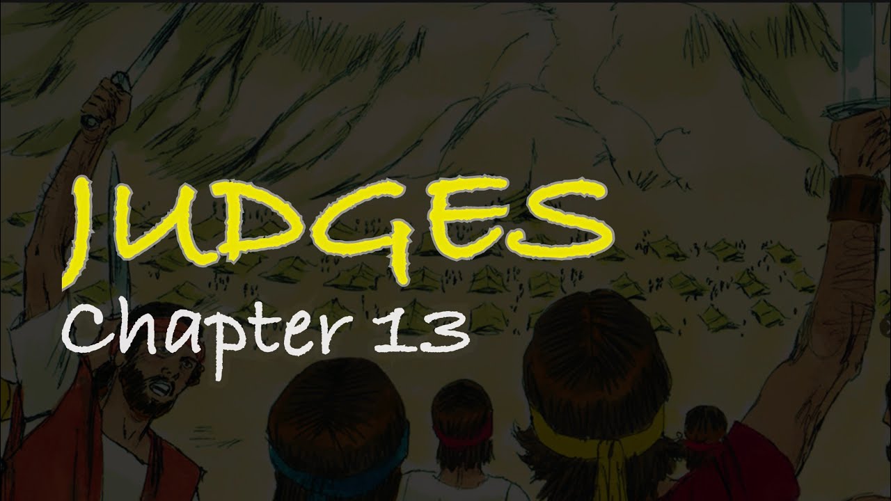 Judges Chapter 13 | 사사기 13장 - YouTube